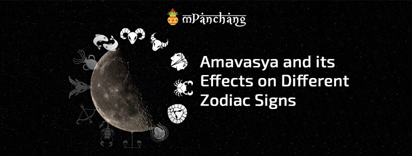 Amavasya and its Effects on Different Zodiac Signs