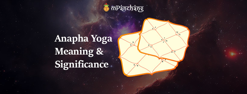 Anapha Yoga: Effects and Benefits According to Astrology