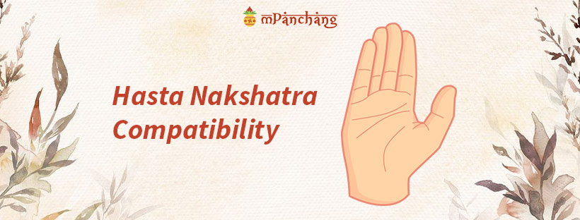 Hasta Nakshatra Compatibility in Marriage With All Other Nakshatras