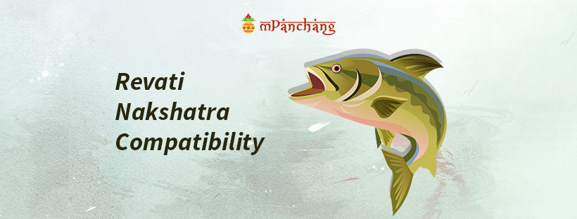 Revati Nakshatra Compatibility in Marriage With All Other Nakshatras