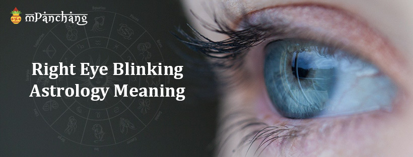 Right Eye Blinking for Female and Male Astrology Meaning
